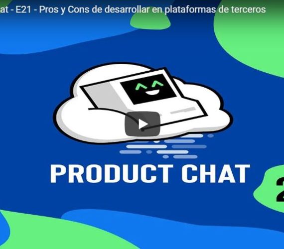 SaaS Product Chat - E21 - Pros y Cons de desarrollar en plataformas de terceros | SG Buzz