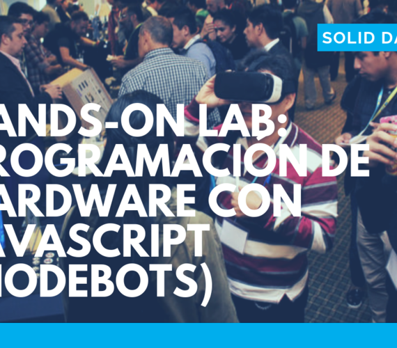Hands-on lab: Programación de hardware con Javascript (Nodebots) | SG Buzz