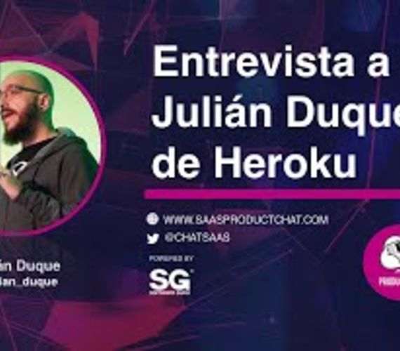 E87: Entrevista a Julián Duque de Heroku | SG Buzz