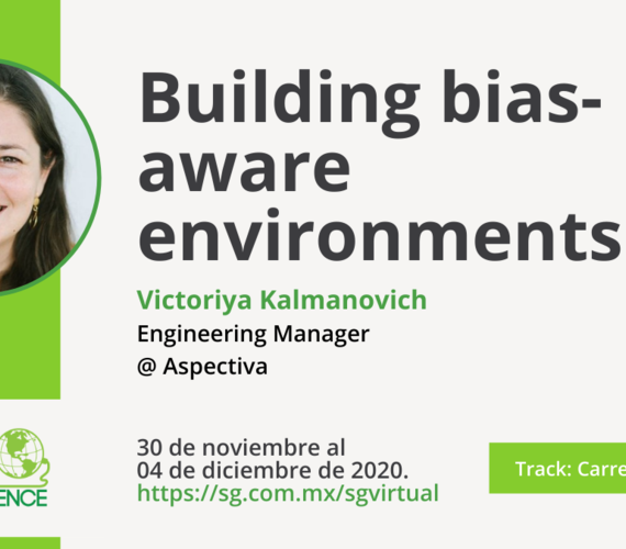 Building bias-aware environments | SG Buzz