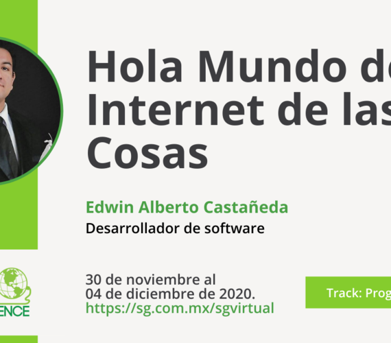 Hola Mundo del Internet de las Cosas | SG Buzz