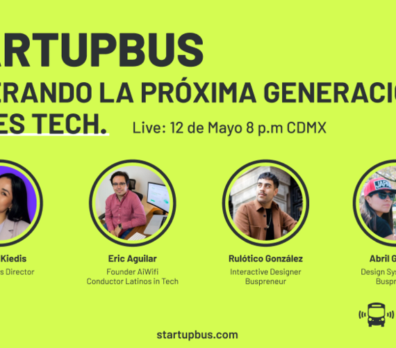 STARTUPBUS: Acelerando la próxima generación de líderes Tech | SG Buzz