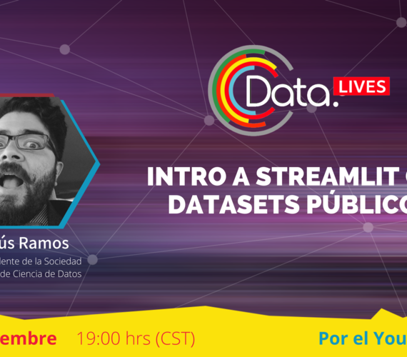 Intro a Streamlit con datasets públicos | Data Live T2E2 | SG Buzz