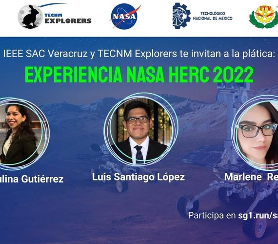 IEEE SAC x TECNM Explorers | Experiencia NASA HERC 2022 | SG Buzz